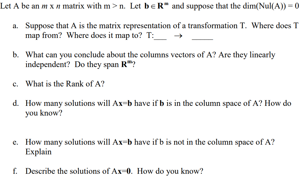 Solved Let A ﻿be an m×n ﻿matrix with m>n. ﻿Let b be an | Chegg.com