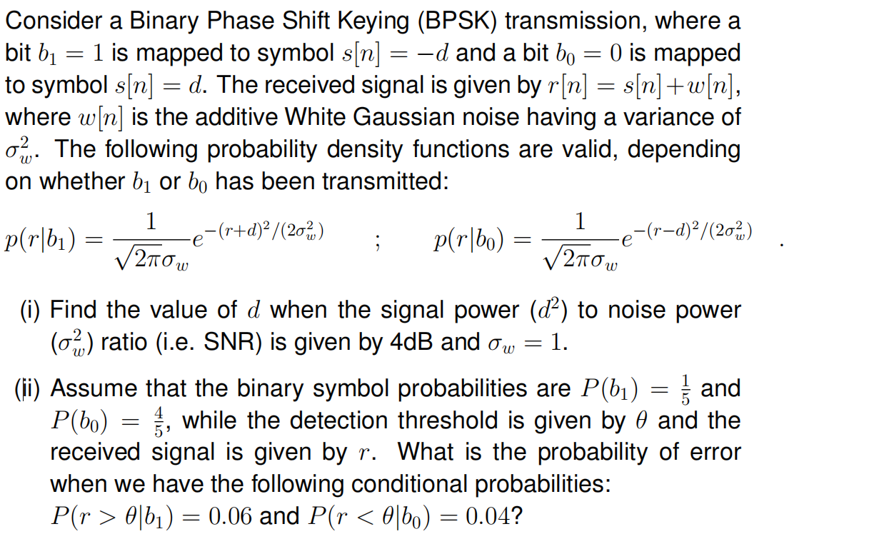 Solved bit bi = = - = = Consider a Binary Phase Shift Keying | Chegg.com