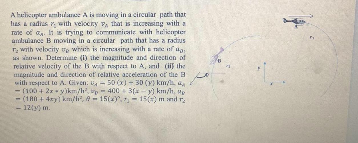 Solved A helicopter ambulance A is moving in a circular path | Chegg.com