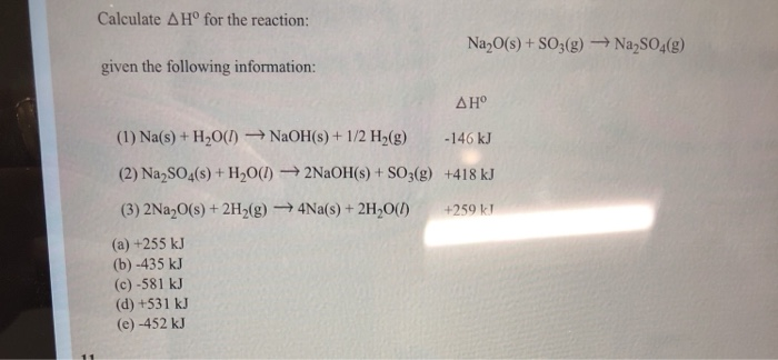 Solved Calculate AHo for the reaction Na20(s) + SO3(g)-> | Chegg.com