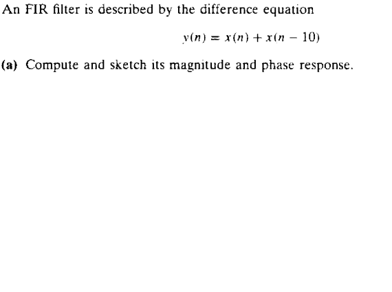 Solved An FIR filter is described by the difference equation | Chegg.com