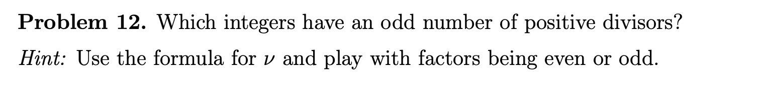 Solved Problem 12. Which integers have an odd number of | Chegg.com