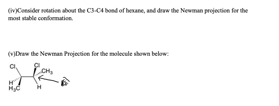 (iv)Consider rotation about the C3−C4 bond of hexane, | Chegg.com