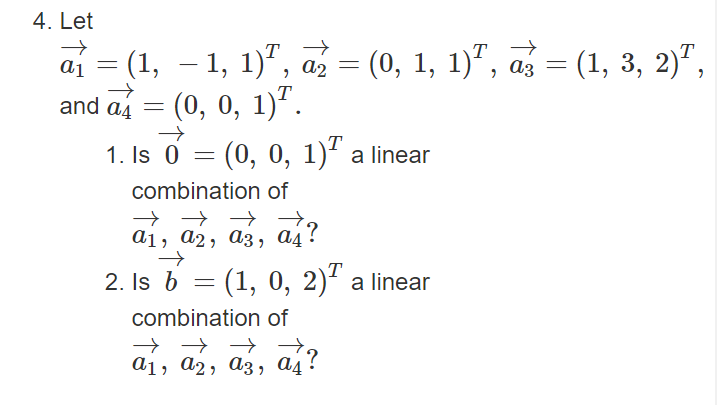 Solved 4. Let → 01 a2 - - 十 c=(1,-1,1)", a = (0, 1,1)", a = | Chegg.com