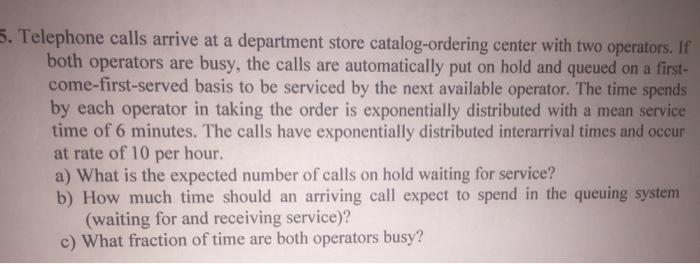 Solved Telephone calls arrive at a department store | Chegg.com