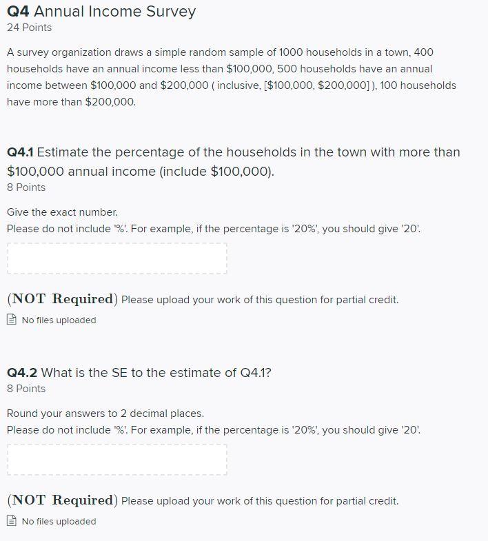 Solved Q4 Annual Income Survey 24 Points A survey | Chegg.com