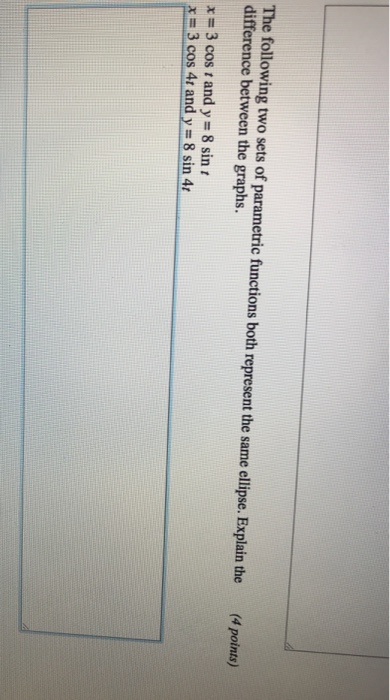 Solved The following two sets of parametric functions both | Chegg.com