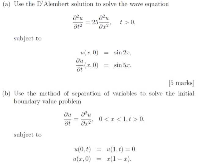 Solved a) Use the D'Alembert solution to solve the wave | Chegg.com