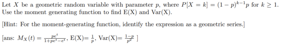 Solved Let X be a geometric random variable with parameter | Chegg.com