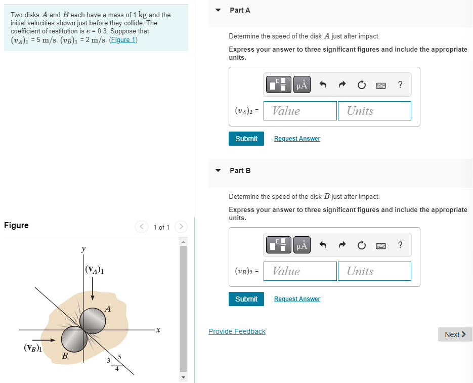 Solved Two disks A and B each have a mass of 1 kg and the | Chegg.com