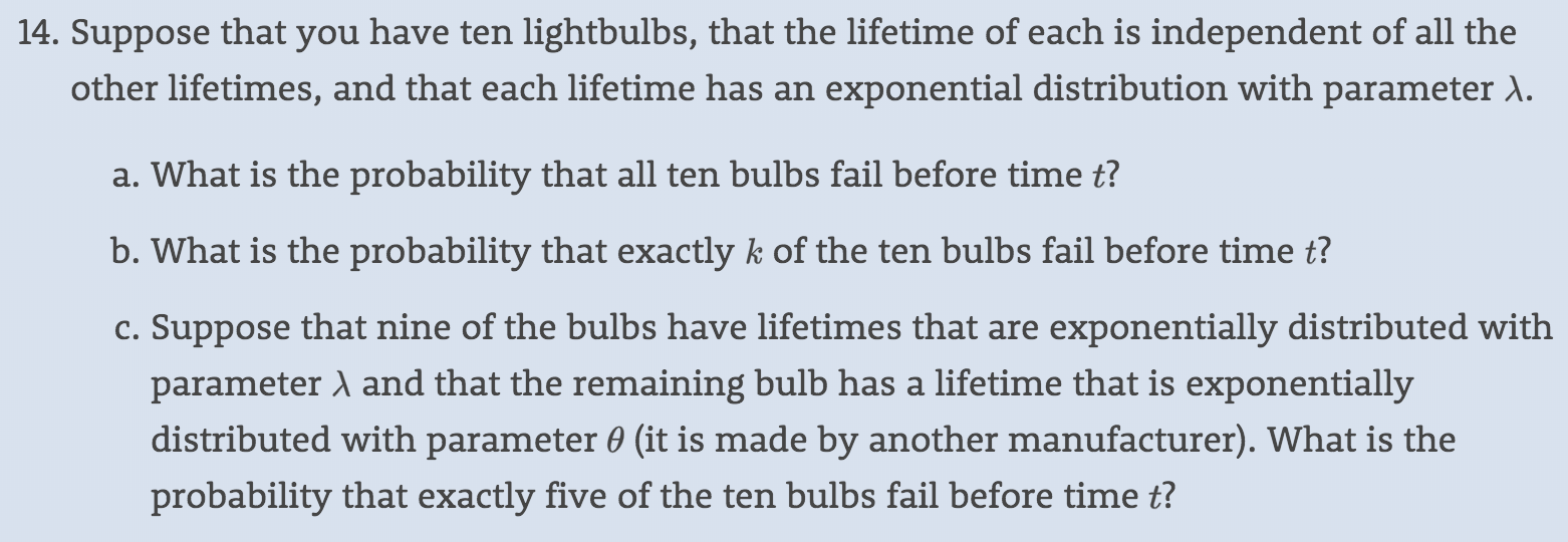Solved 14. Suppose that you have ten lightbulbs, that the | Chegg.com