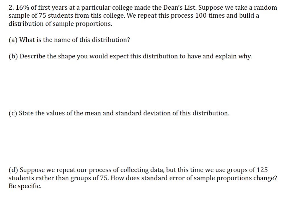 Solved 2. 16% of first years at a particular college made | Chegg.com