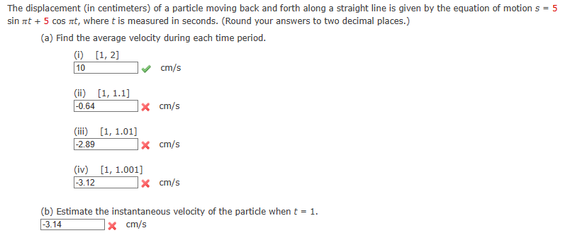 Solved The displacement (in centimeters) of a particle | Chegg.com