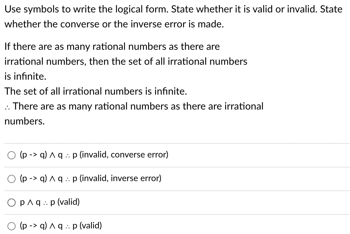 Solved Use symbols to write the logical form. State whether | Chegg.com