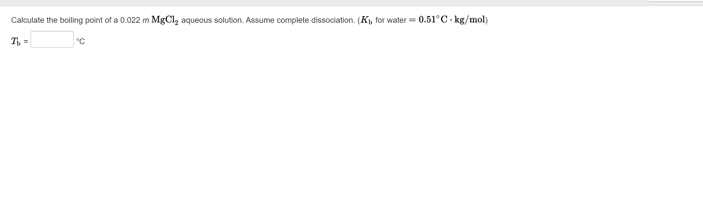 Solved Calculate the boiling point of a 0.022 m MgCl2 | Chegg.com