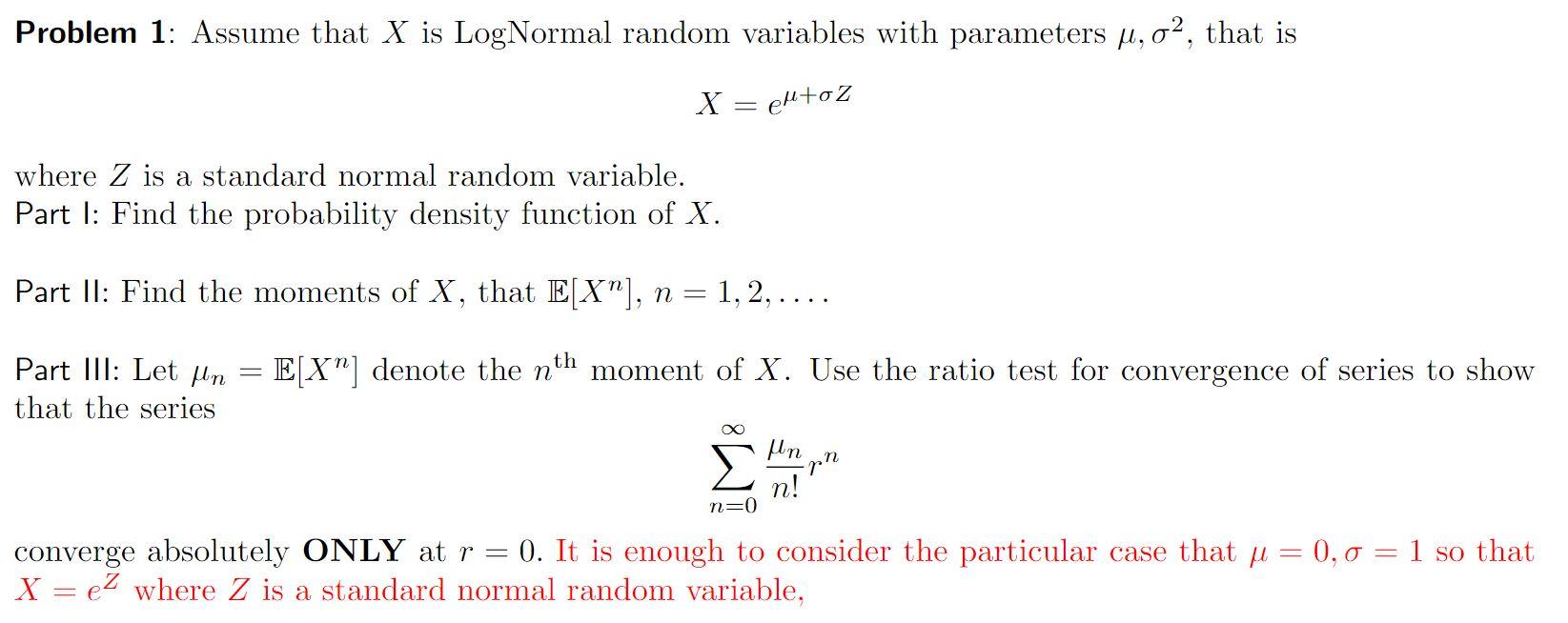 Solved Problem 1: Assume that X is LogNormal random | Chegg.com