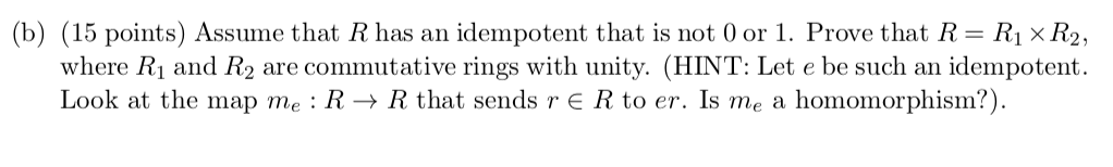 Solved = e 1. Let R be a commutative ring with unity. Recall | Chegg.com