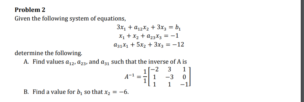 Solved Problem 2 Given the following system of equations, | Chegg.com