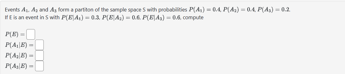 Solved Events A1,A2 and A3 form a partiton of the sample | Chegg.com