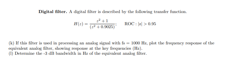 Digital filter. A digital filter is described by the | Chegg.com