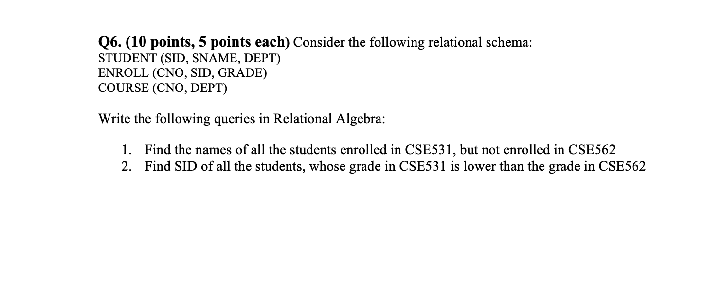 Solved Q6. (10 points, 5 points each) Consider the following | Chegg.com Solved Q6. (10 points, 5 points each) Consider the following | Chegg.com