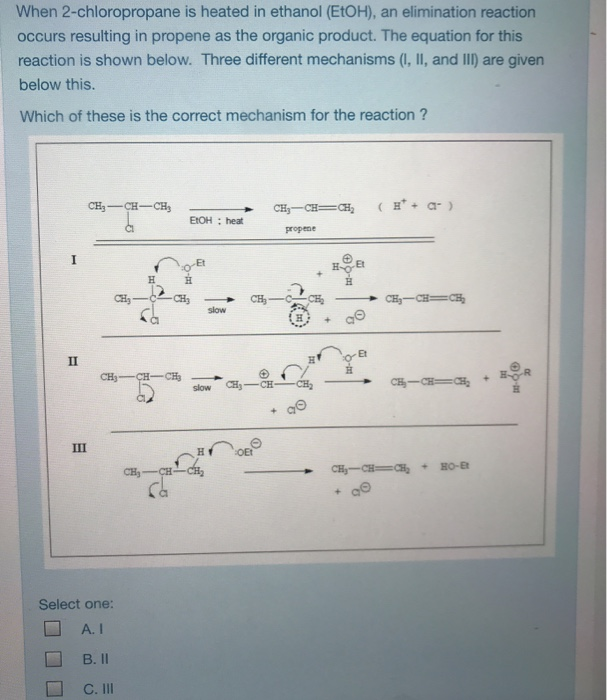 Solved When 2-chloropropane is heated in ethanol (EtOH), an | Chegg.com