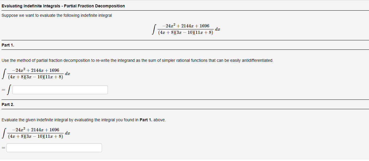 Solved Evaluating Indefinite Integrals - Partial Fraction | Chegg.com