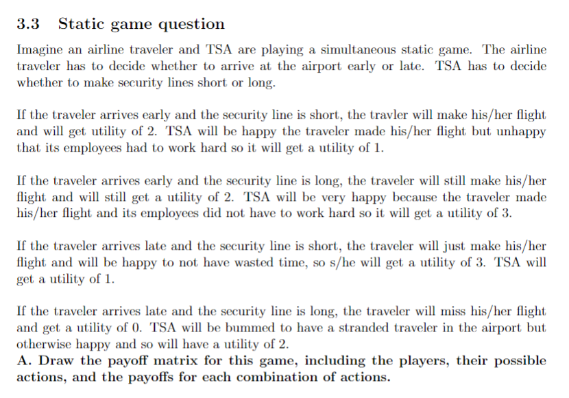 Solved 3.3 Static game question Imagine an airline traveler | Chegg.com