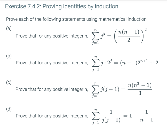 Solved Exercise 7.4.2: Proving identities by induction. | Chegg.com Solved Exercise 7.4.2: Proving identities by induction. | Chegg.com
