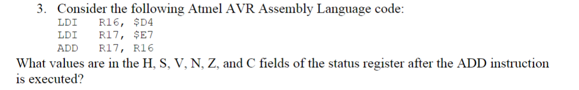 Solved Consider the following Atmel AVR Assembly Language | Chegg.com