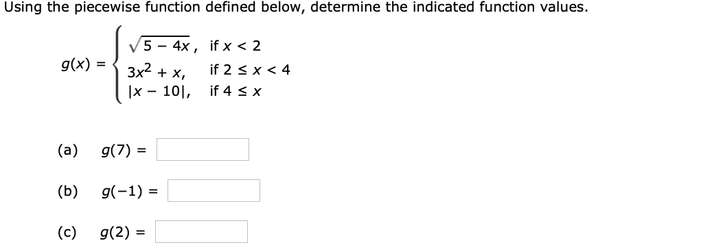 Solved Using the piecewise function defined below, determine | Chegg.com