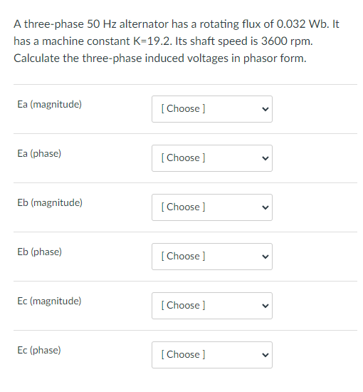 Solved A three-phase 50 Hz alternator has a rotating flux of | Chegg.com