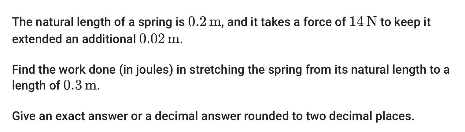 Solved The natural length of a spring is 0.2 m, and it takes | Chegg.com
