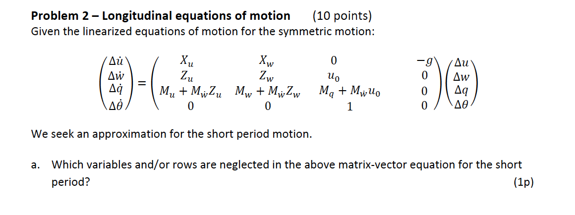 Problem 2 - Longitudinal equations of motion (10 | Chegg.com
