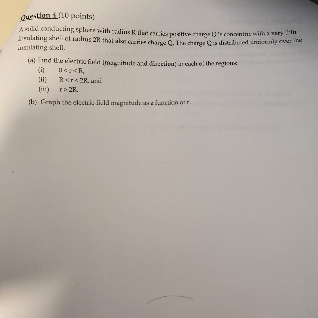 Question 4 (10 points) A solid conducting sphere with | Chegg.com