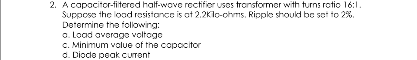 Solved A capacitor-filtered half-wave rectifier uses | Chegg.com