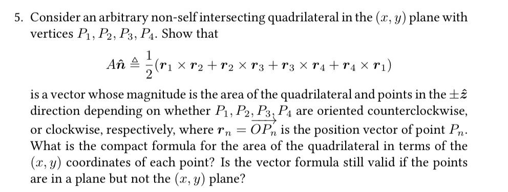 Solved Consider an arbitrary non-self intersecting | Chegg.com