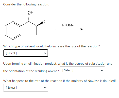 Solved Consider the following reaction: CH3 ... NAOMe Which | Chegg.com