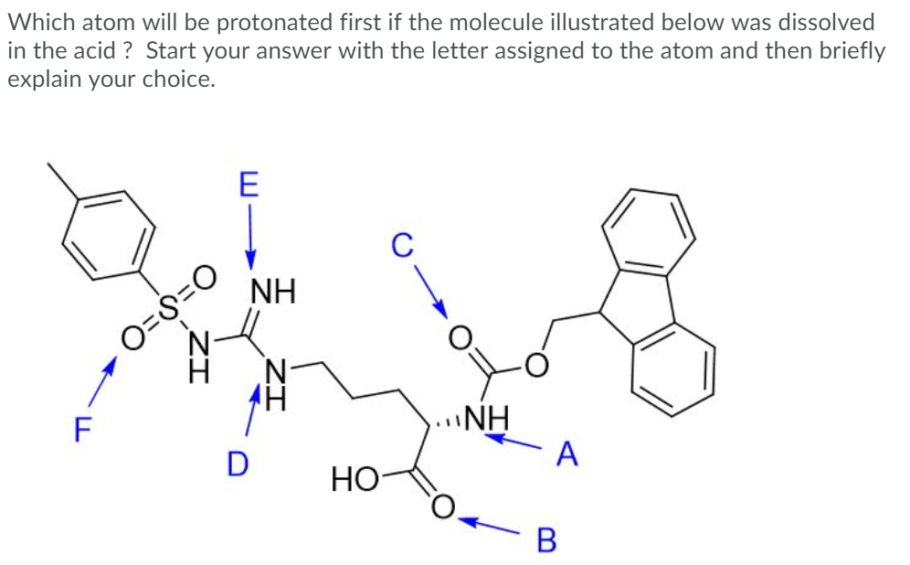 Solved Which atom will be protonated first if the molecule | Chegg.com