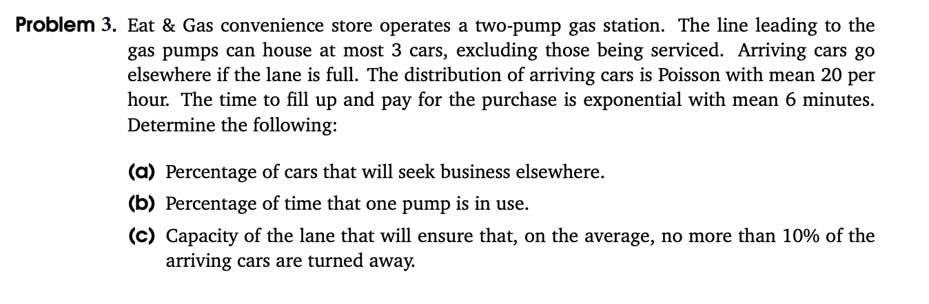 Solved Problem 3. Eat & Gas convenience store operates a | Chegg.com