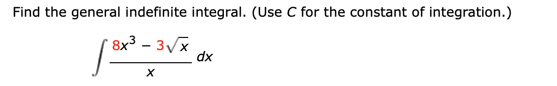 Solved number.)Find the general indefinite integral. (Use C | Chegg.com