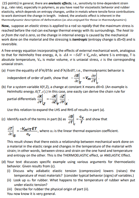 (15 points) In general, there are anelastic effects, | Chegg.com