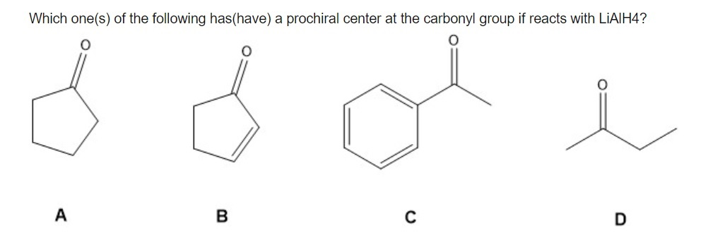 Solved Which one(s) of the following has(have) a prochiral | Chegg.com