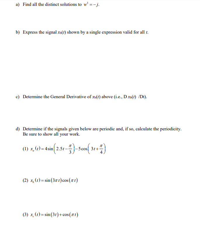 Solved a) Find all the distinct solutions to w=-j. b) | Chegg.com