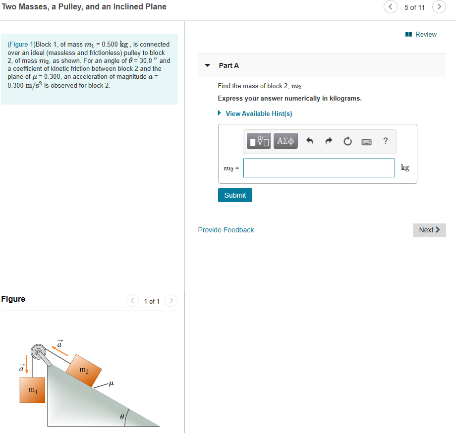 Solved Two Masses, a Pulley, and an Inclined Plane 5 of 11 > | Chegg.com