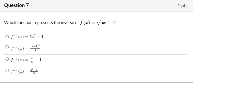 Solved Which function represents the inverse of f(x)=5x+1 ? | Chegg.com