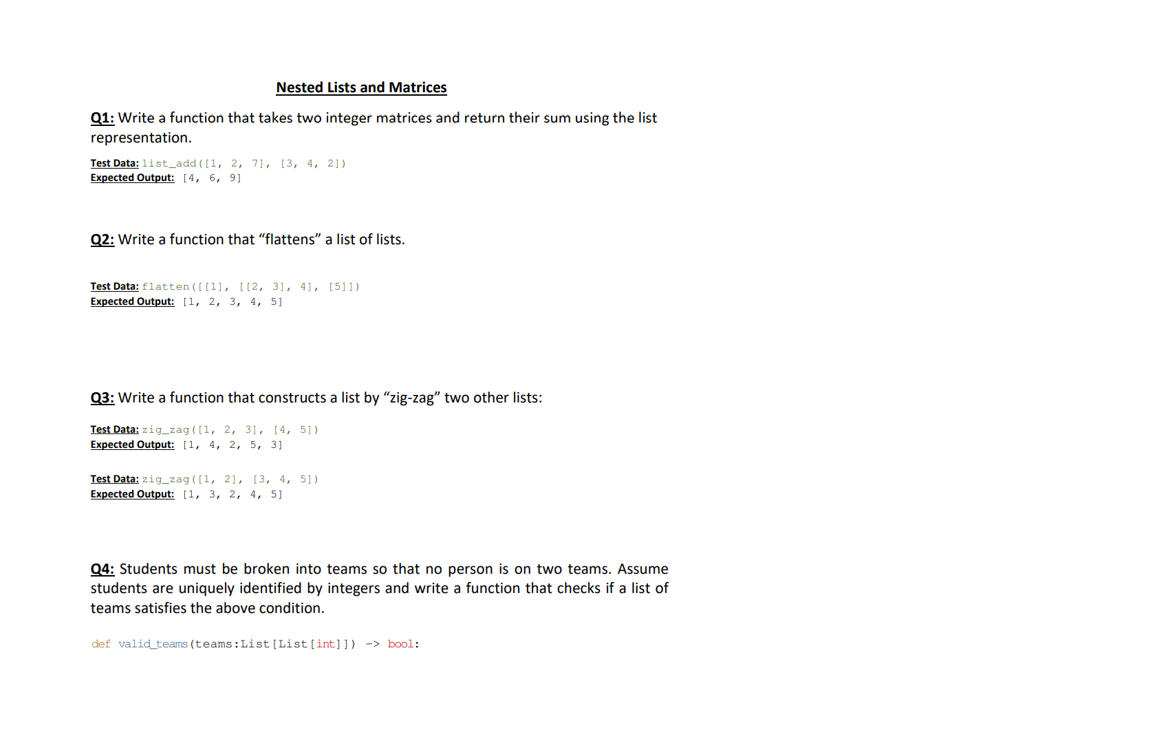 Solved Nested Lists and Matrices Q1: Write a function that | Chegg.com