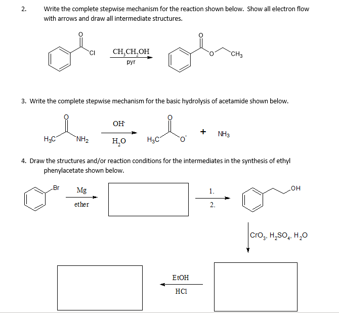 Solved 2. Write the complete stepwise mechanism for the | Chegg.com