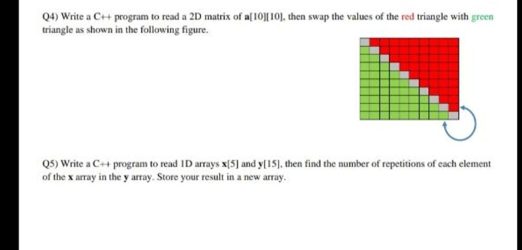 Solved (4) Write a C++ program to read a 2D matrix of | Chegg.com