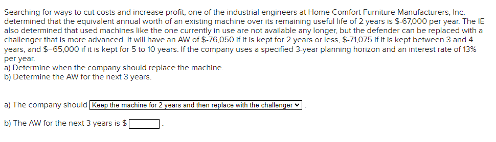 Solved Searching for ways to cut costs and increase profit, | Chegg.com